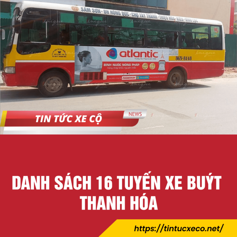 Lộ trình 17 tuyến xe buýt Thái Nguyên [CẬP NHẬP MỚI NHẤT] 30/10/2025